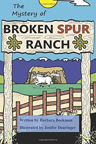 The Mystery of Broken Spur Ranch by Barbara Bockman | Goodreads