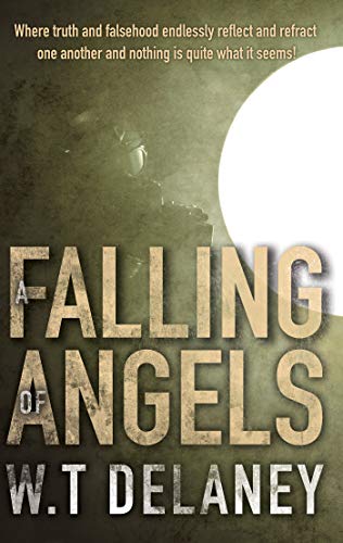 A Falling of Angels (Sam Holloway, #2) by W.T. Delaney | Goodreads