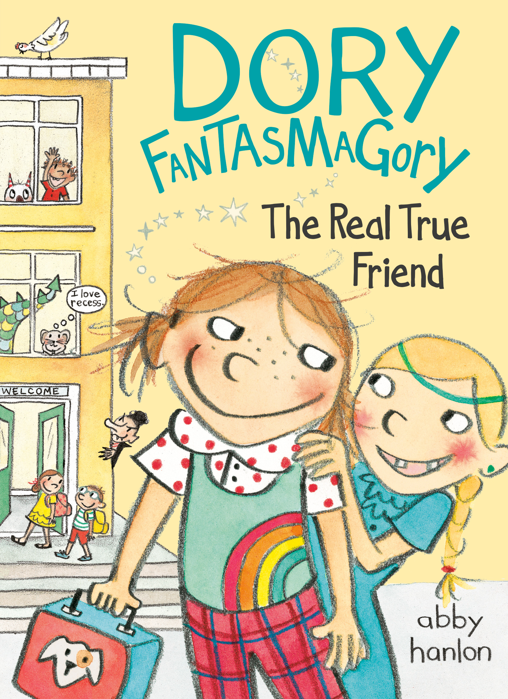 Dory Fantasmagory: the Real True Friend by Abby Hanlon | Goodreads