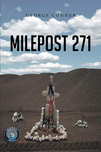 Milepost 271 by George Conner | Goodreads