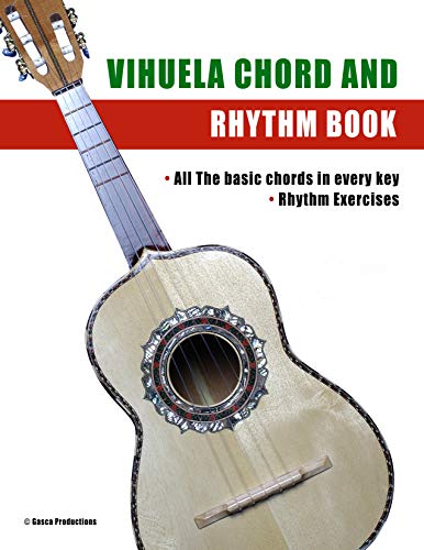 Vihuela Chord And Rhythm Book by Rene Gasca | Goodreads
