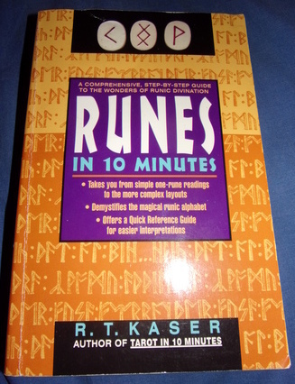 Runes in Ten Minutes: A Comprehensive, Step-By-Step Guide To The ...
