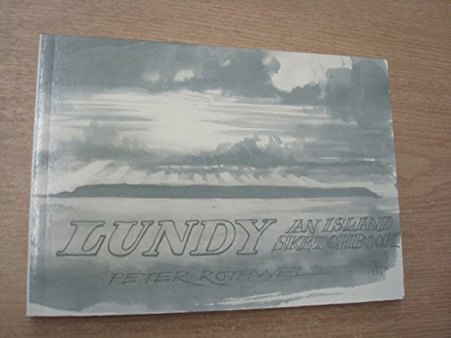 Lundy, an Island Sketchbook by Peter Rothwell | Goodreads