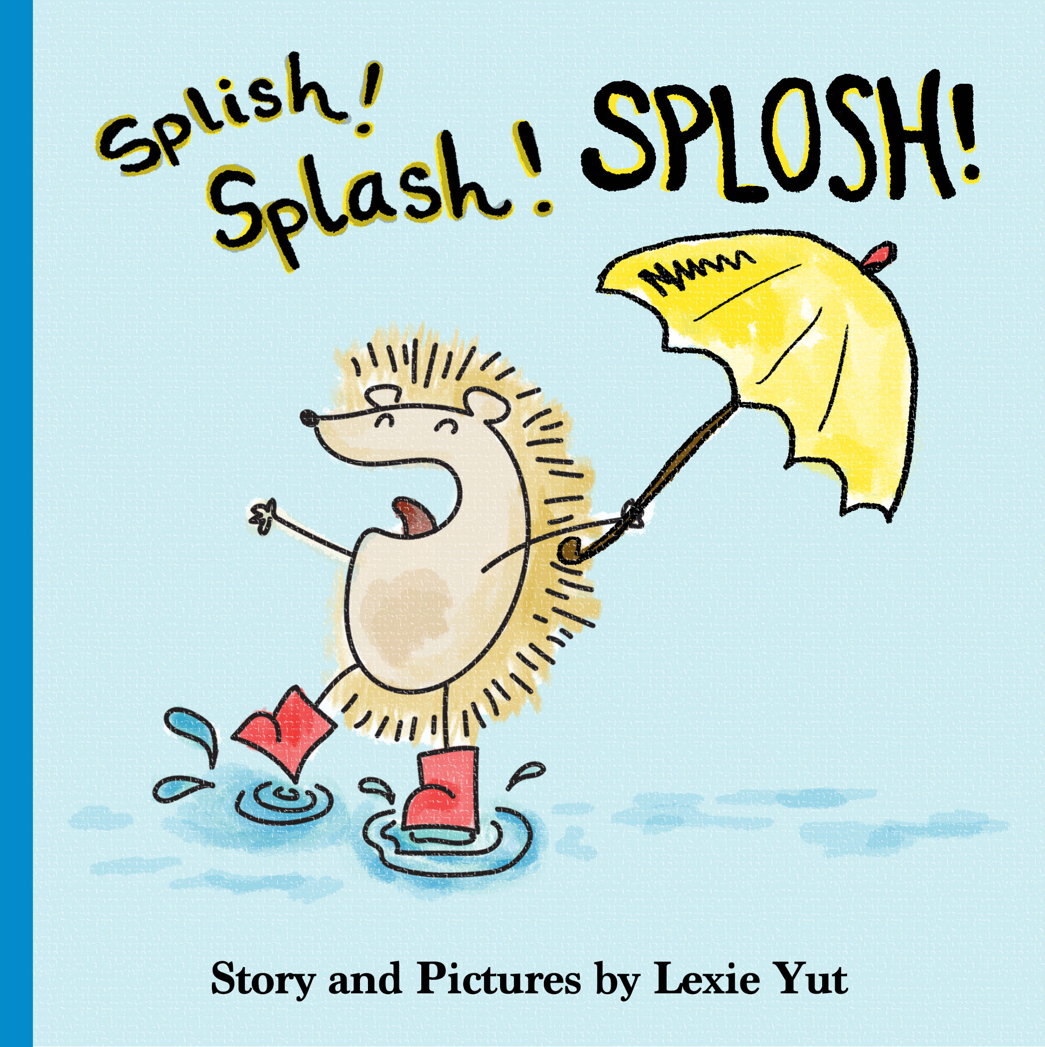 Splish! Splash! Splosh! by Lexie Yut | Goodreads