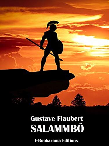 Salammbô by Gustave Flaubert | Goodreads