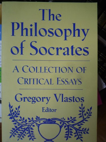 The Philosophy of Socrates by Gregory Vlastos | Goodreads