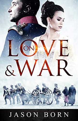 On Love & War by Jason Born | Goodreads