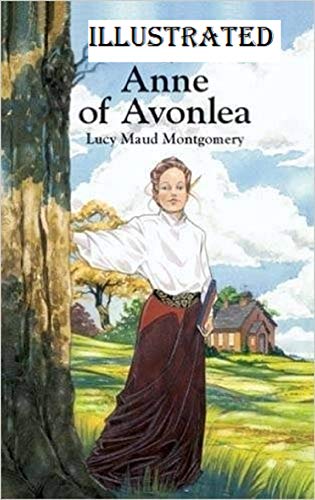 Anne of Avonlea by L.M. Montgomery | Goodreads