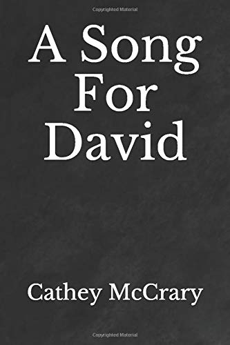 A Song For David by Cathey McCrary | Goodreads