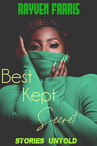 Best Kept Secret by Rayven Farris | Goodreads