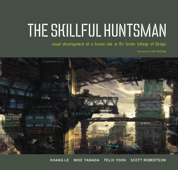 The Skillful Huntsman: Visual Development of a Grimm Tale at Art Center College of Design by ...