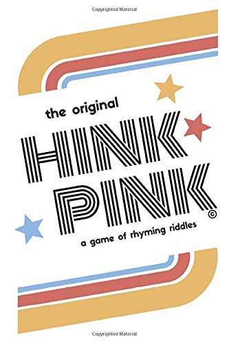 The Original Hink Pink: A Game of Rhyming Riddles by Loren C. Pirtle ...