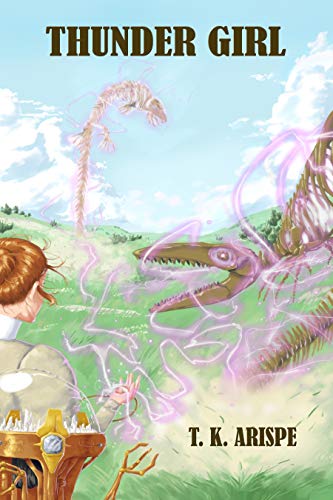 Thunder Girl by T.K. Arispe | Goodreads