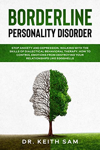 Borderline Personality Disorder: Stop anxiety and depression, walking ...