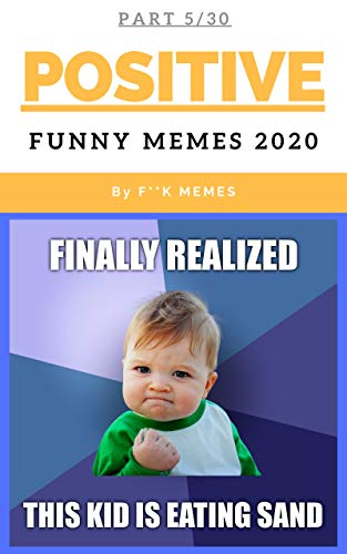 Top Funny Positive Memes In 2020: Help You Have Fun Relaxing: Explain ...