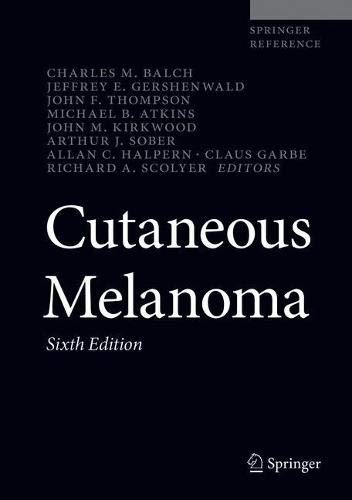 Cutaneous Melanoma by Charles M. Balch | Goodreads