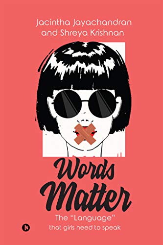 Words Matter : The “Language” that girls need to speak by Shreya ...