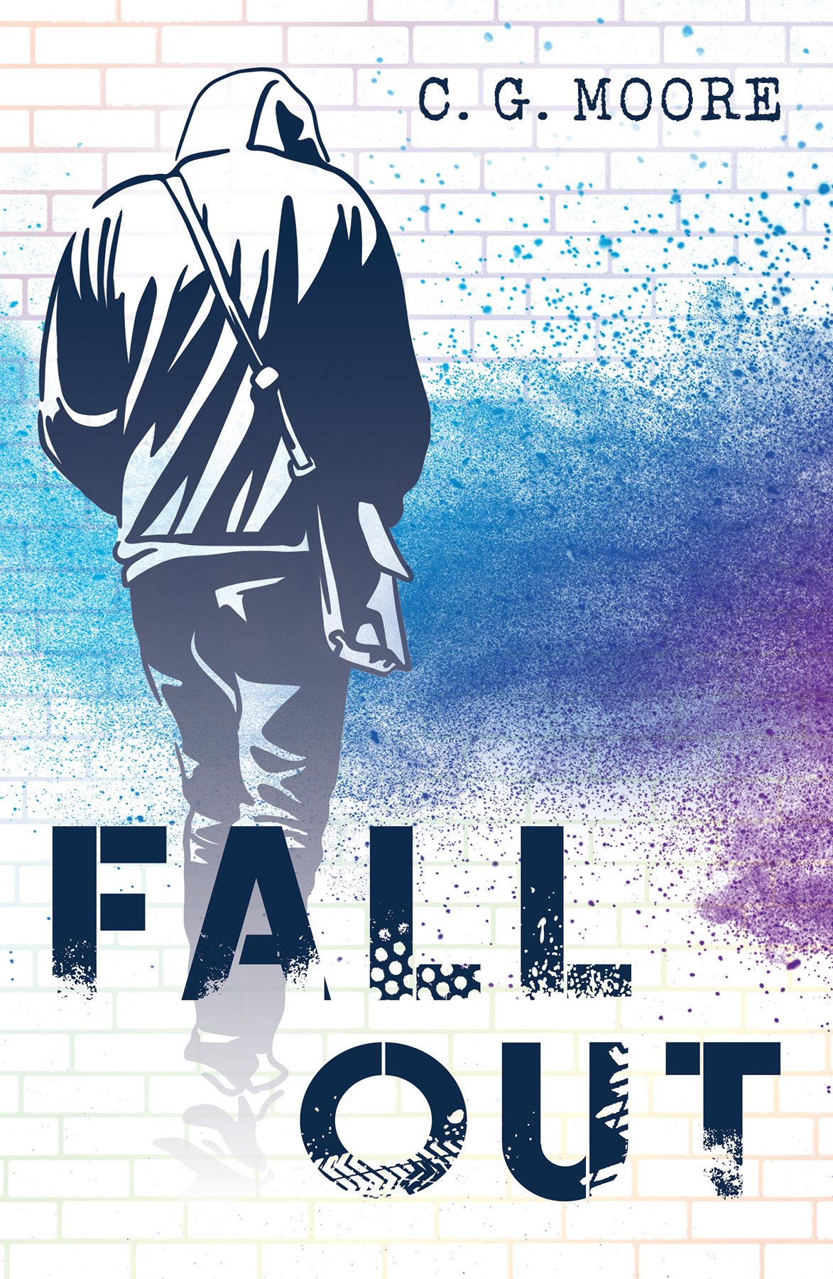 Fall Out by C.G. Moore | Goodreads