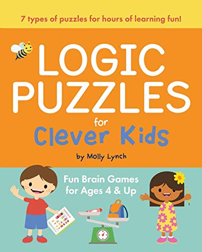 Logic Puzzles For Clever Kids Fun Brain Games For Ages 4 Up By Molly logic-puzzles-for-clever-kids-fun-brain-games-for-ages-4-up-by-molly