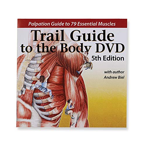 Trail Guide to the Body: Palpation Guide to 79 Essential Muscles by ...