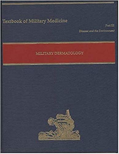 Military Dermatology (Textbook of Military Medicine - Part 3, Disease ...