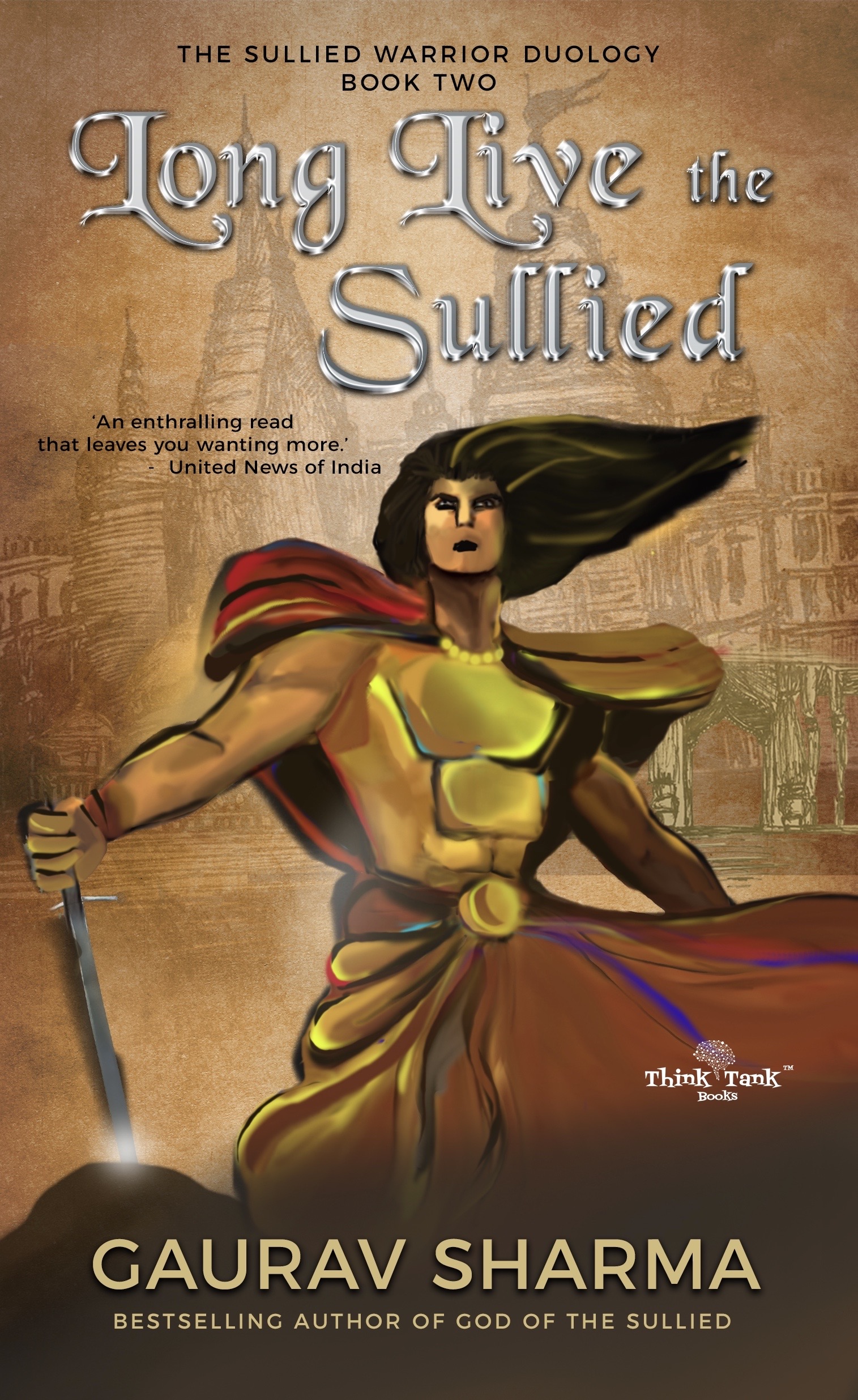 Long Live the Sullied by Gaurav Sharma | Goodreads