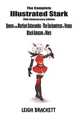 The Complete Illustrated Stark: 70th Anniversary Edition by Leigh ...