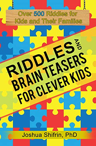 Riddles and Brain Teasers for Clever Kids: Over 500 riddles for kids ...