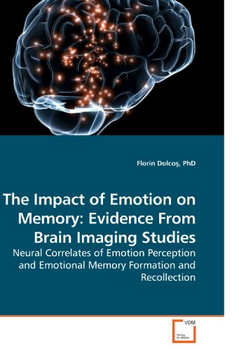 The Impact of Emotion on Memory: Evidence From Brain Imaging Studies ...