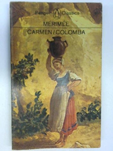 Carmen / Colomba by Prosper Mérimée | Goodreads