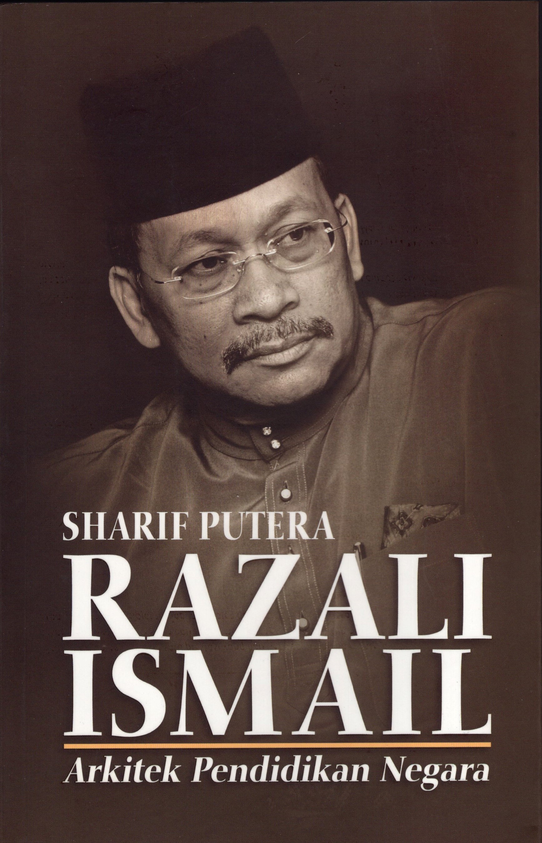 Razali Ismail : Arkitek Pendidikan Negara by Sharif Putera | Goodreads