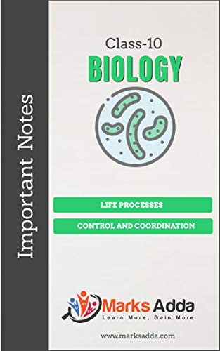 CLASS - 10 Biology: Important Notes by Marks Adda Team of Expert ...