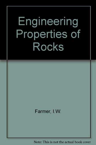 Engineering Properties of Rocks by I.W. Farmer | Goodreads