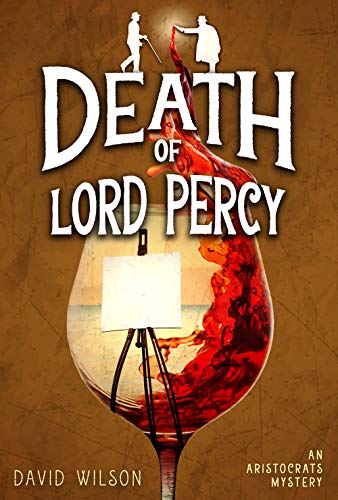 Death of Lord Percy by David Wilson | Goodreads