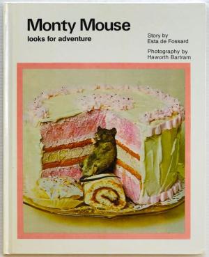 Monty Mouse Looks for Adventure by Esta de Fossard | Goodreads