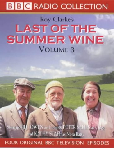 Last of the Summer Wine, Volume 3 by Roy Clarke | Goodreads