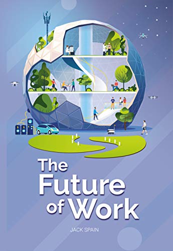 The Future of Work: Trends, Opportunities, and Threats in 2020 and ...