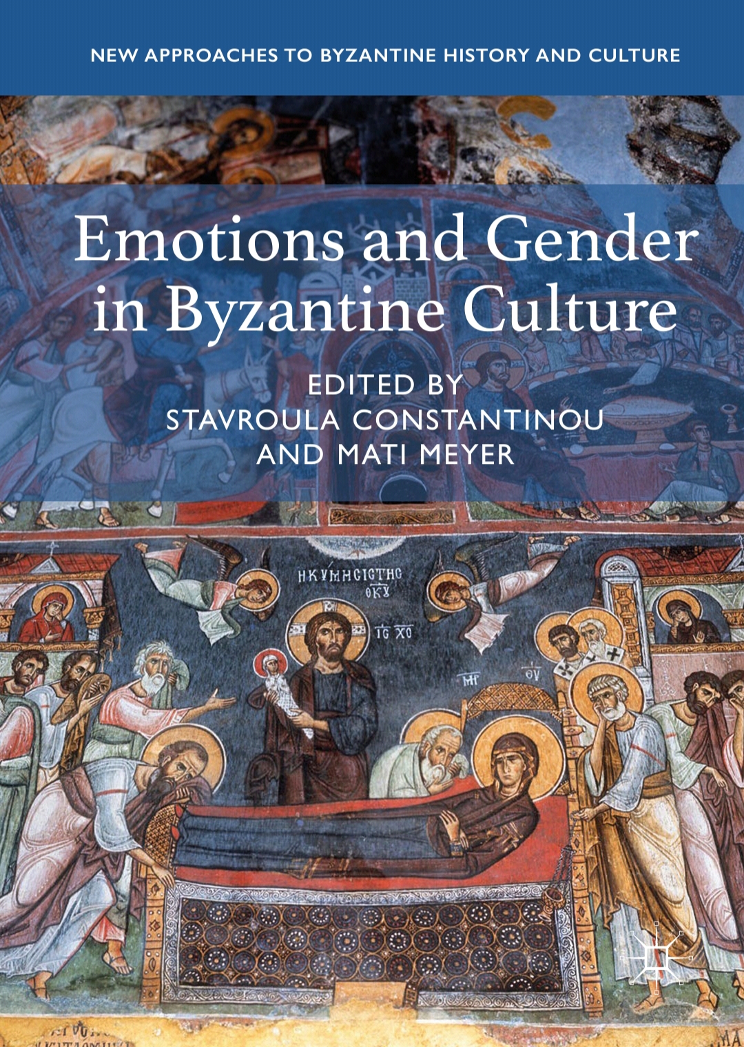 Emotions and Gender in Byzantine Culture by Stavroula Constantinou ...