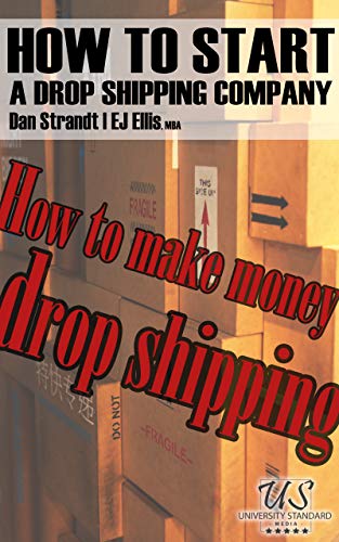 HOW TO START A DROP SHIPPING COMPANY: How to make money drop shipping ...