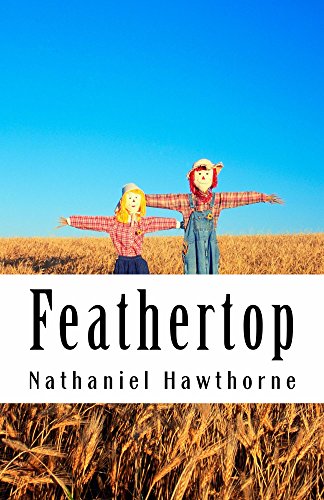 Feathertop (Spanish Edition) by Nathaniel Hawthorne | Goodreads