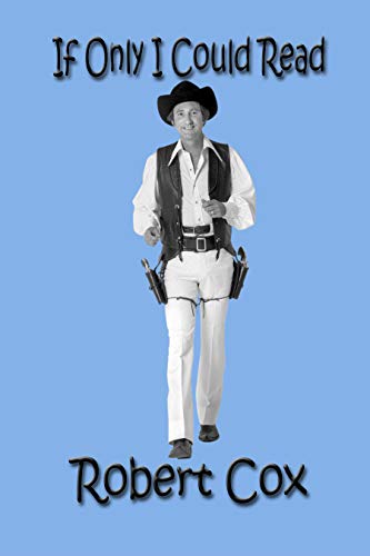 If Only I Could Read by Robert Cox | Goodreads