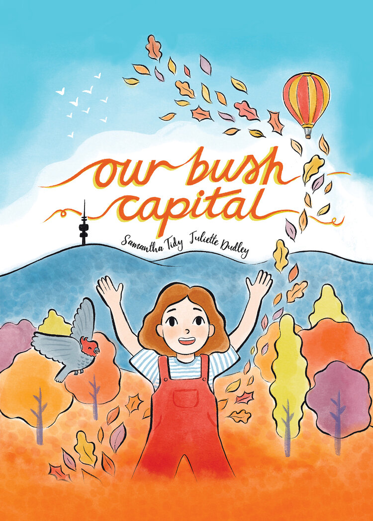 Our Bush Capital by Samantha Tidy | Goodreads