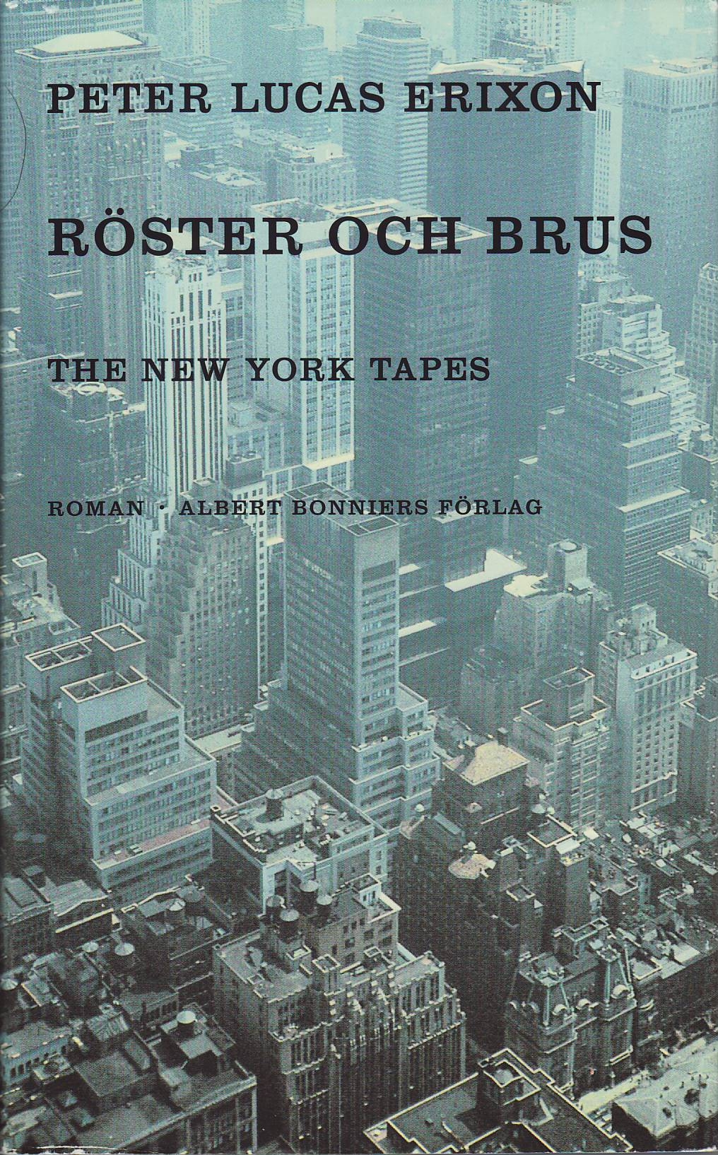 Röster och brus by Peter Lucas Erixon | Goodreads