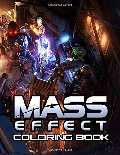 Mass Effect Coloring Book: 35+ beautiful illustrations inspired by the ...