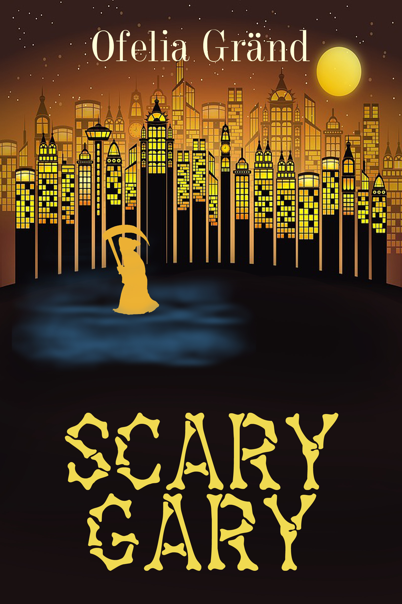 Scary Gary by Ofelia Gränd | Goodreads