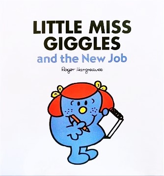Little Miss Giggles and the New Job by Roger Hargreaves | Goodreads