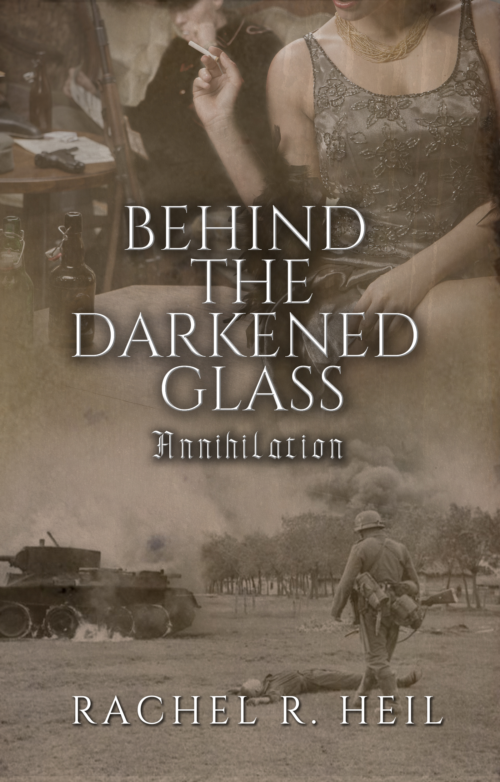 Annihilation (Behind the Darkened Glass, #4) by Rachel R. Heil | Goodreads