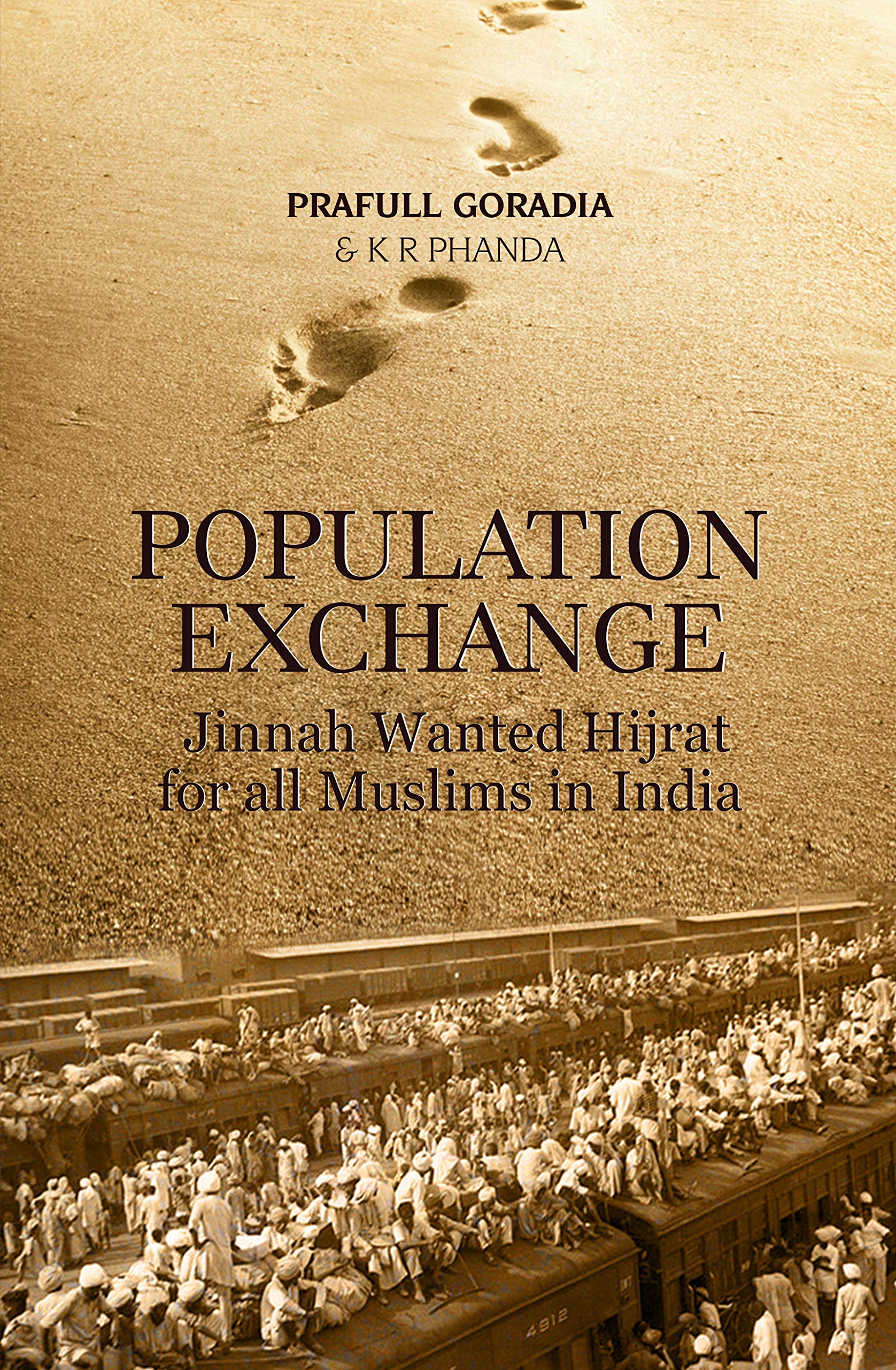 Population Exchange: Jinnah wanted Hijrat for all Muslims in India by ...
