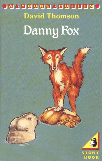 Danny Fox by David Thomson | Goodreads