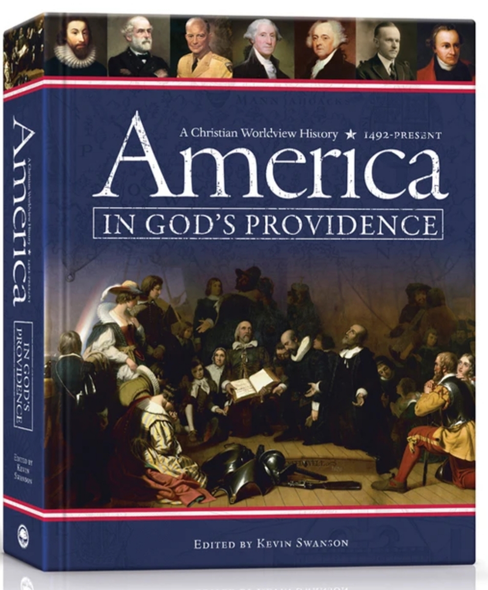 America in God's Providence: A Christian Worldview History by Kevin ...